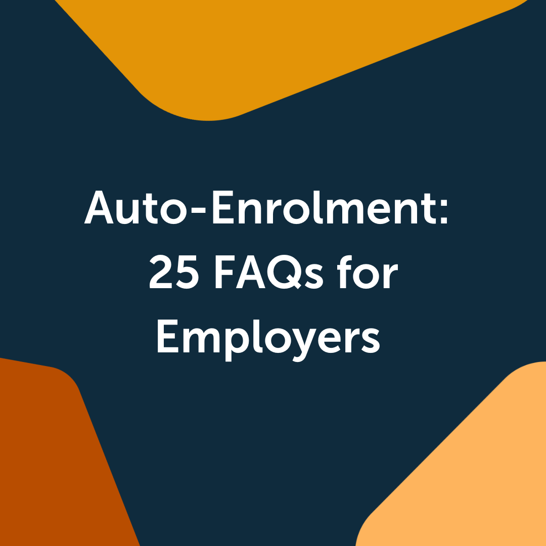 Auto-Enrolment in Ireland: FAQs for Employer